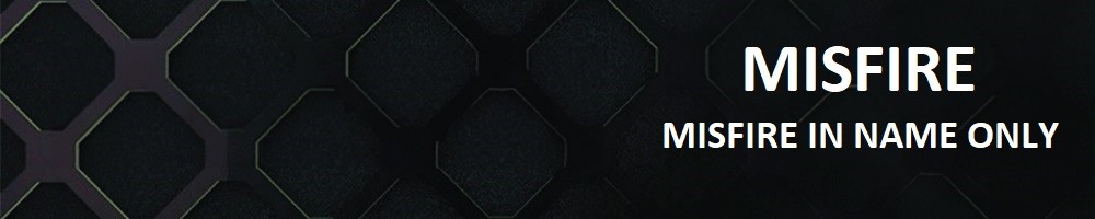 Misfire | Twin Shields